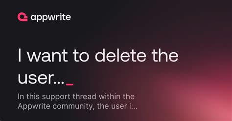 I Want To Delete The User Threads Appwrite