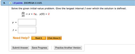 Solved Solve The Given Initial Value Problem Give The