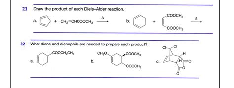 Solved 21 Draw The Product Of Each Diels Alder Reaction Coocha Chz Chcooch3 Coochs 22 What