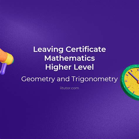 Leaving Certificate Mathematics Higher Level Geometry And Trigonometry Iitutor