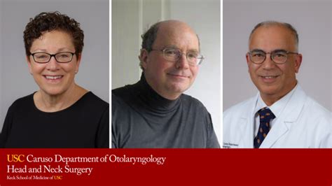 Usc Caruso Department Of Otolaryngology Head And Neck Surgery Usc Caruso Department Of