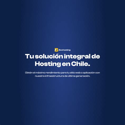 Boxhosting Chile Hosting Y Dominios Para Tu Sitio Web