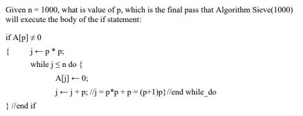 Solved Algorithm Sieve N Implements The Sieve Of Chegg Com