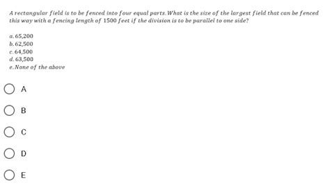 Solved A Rectangular Field Is To Be Fenced Into Four Equal