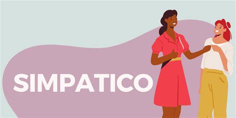 What Is Simpatico Usage And Meaning In English