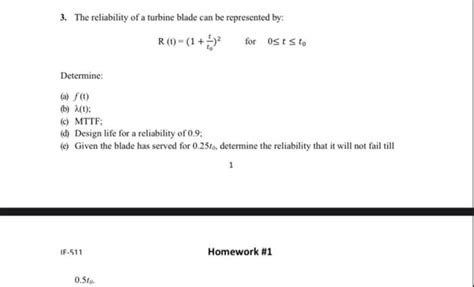 Solved The Reliability Of A Turbine Blade Can Be Chegg
