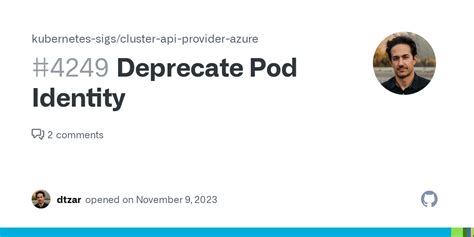 Deprecate Pod Identity Issue Kubernetes Sigs Cluster Api Provider Azure GitHub