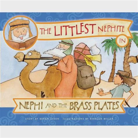 The Littlest Nephite In Nephi And The Brass Plates
