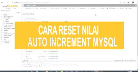 Cara Reset Nilai Auto Increment Pada Sql Server Teh Goyang