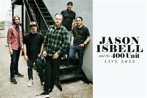Second Show Announced Jason Isbell And The 400 Unit