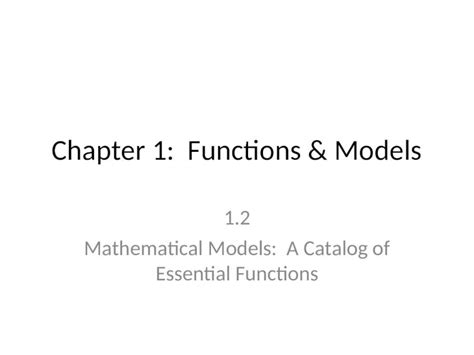 ppt chapter 1 functions and models 1 2 mathematical models a catalog