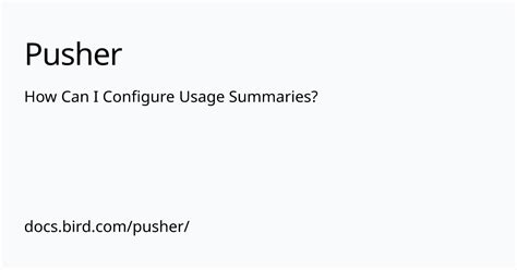How Can I Configure Usage Summaries Pusher