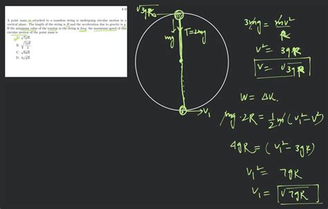 A Point Mass M Attached To A Massless String Is Undergoing Circular Motio