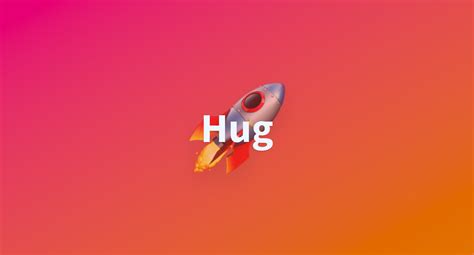 Hug A Hugging Face Space By Jeremyme