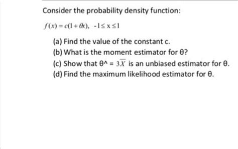 Solved Consider The Probability Density Function A Find