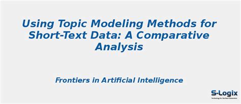 using topic modeling methods for short text data s logix