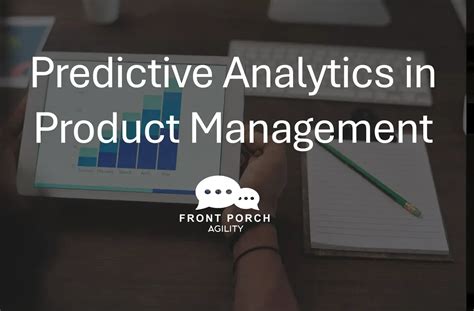 How Can Predictive Analytics Make Products Better In Todays Market