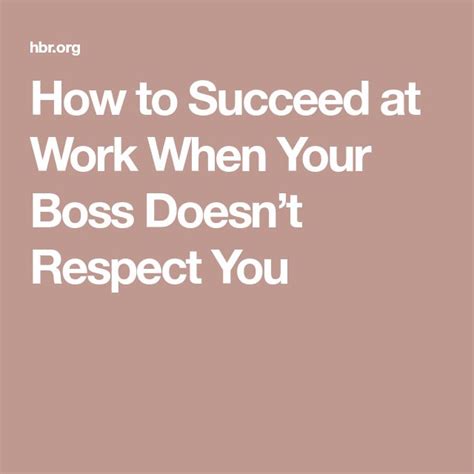 How To Succeed At Work When Your Boss Doesnt Respect You Best Friend