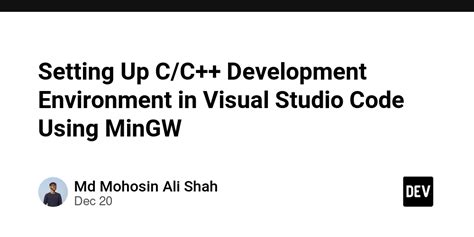 Setting Up C C Development Environment In Visual Studio Code Using