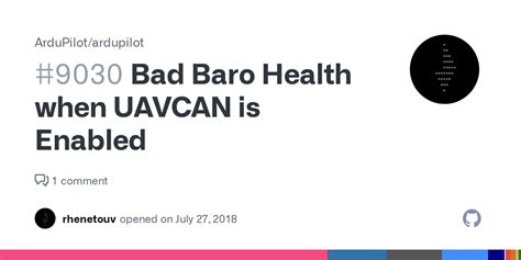 Bad Baro Health When Uavcan Is Enabled · Issue 9030 · Ardupilotardupilot · Github