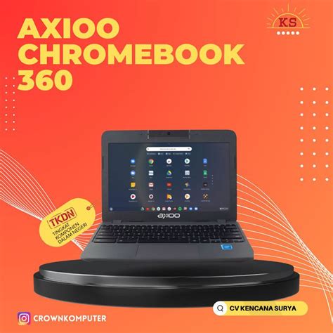 Axioo Chromebook (Garansi 3 Tahun)