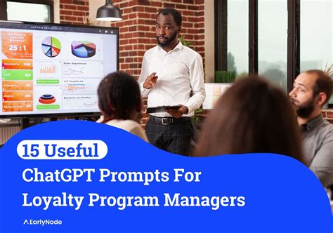 15 Chatgpt Prompts For Loyalty Program Managers Earlynode