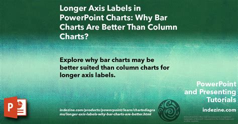 Longer Axis Labels In Powerpoint Charts Why Bar Charts Are Better Than