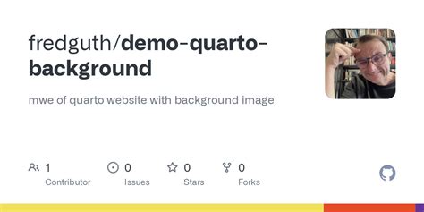 Github Fredguthdemo Quarto Background Mwe Of Quarto Website With Background Image