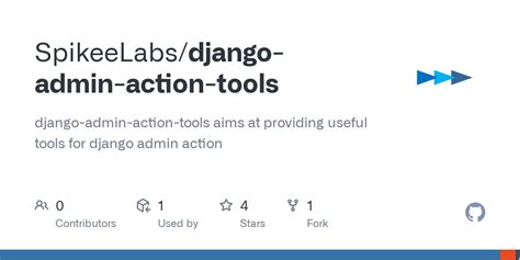 Github Spikeelabsdjango Admin Action Tools Django Admin Action