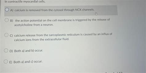Solved In Contractile Myocardial Cells A ﻿calcium Is