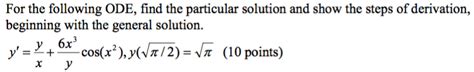 solved for the following ode find the particular solution