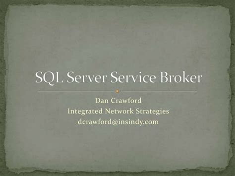 sql server service brokers pptx