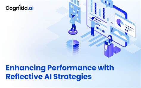 Enhancing Performance With Reflective Ai Strategies Nasscom The Official Community Of Indian