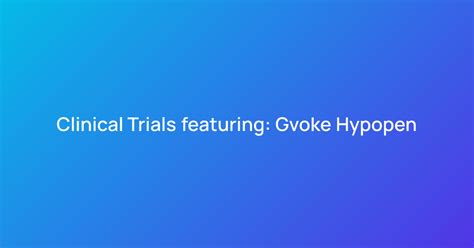 Gvoke Hypopen Everything You Need To Know Power