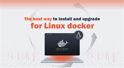 The Best Way To Install And Upgrade For Linux Docker Fmz Quant