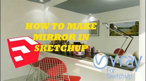 How To Make Mirror In Sketchup Vray Rendering YouTube