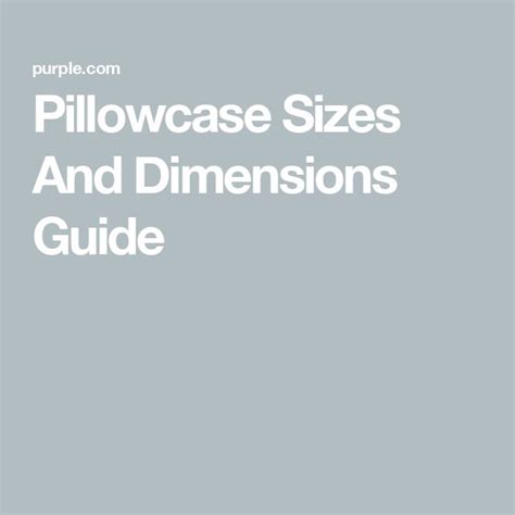 Pillowcase Sizes And Dimensions Guide Chart Pillow Cases Standard