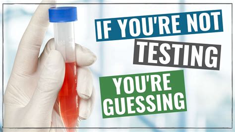 003 If Youre Not Testing Youre Guessing Dr Kelly Shockley