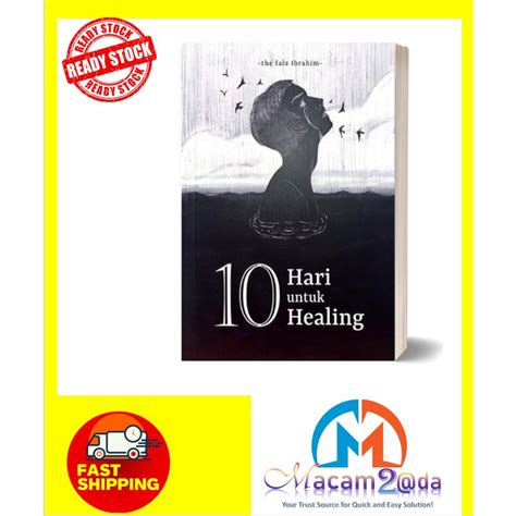 🌟ready Stock🌟 10 Hari Untuk Healing Buku By The Faiz Ibrahim Shopee Malaysia