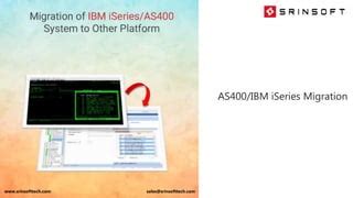 AS IBM ISeries Migration PPTX Databases Computer Software And Applications