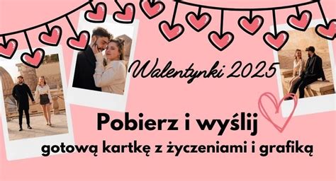 Yczenia I Wierszyki Na Walentynki Gotowe Kartki Do Wys Ania