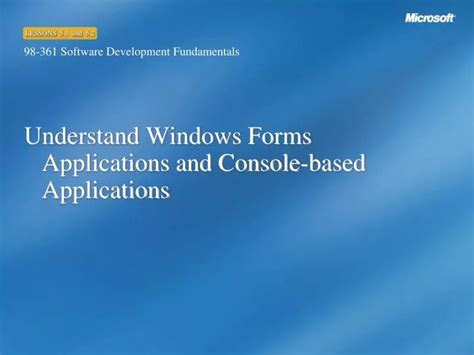 Ppt Understand Windows Forms Applications And Console Based Applications Powerpoint