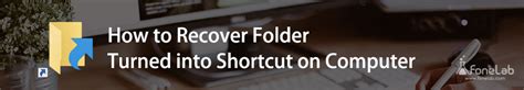 How To Recover Folder Turned Into Shortcut On Computer