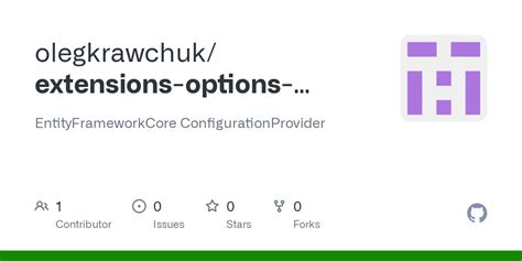 GitHub Olegkrawchuk Extensions Options Entityframework Core EntityFrameworkCore