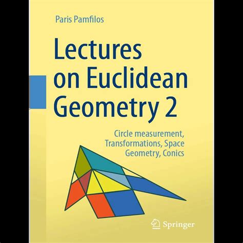 Lectures On Euclidean Geometry Volume 2 Circle Measurement