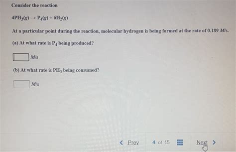 Solved Consider the reaction 4PH2(g) → P4(g) + 6H2@) At a | Chegg.com