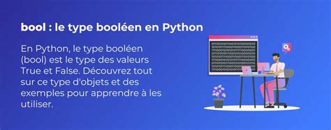 Le type booléen bool en Python Comment Coder