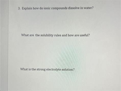 Solved 3 Explain How Do Ionic Compounds Dissolve In Water