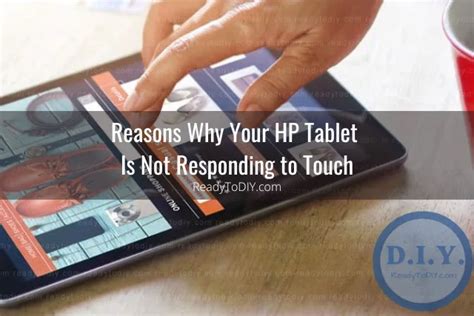 Hp Tablet Not Responding To Touch How To Fix Ready To Diy