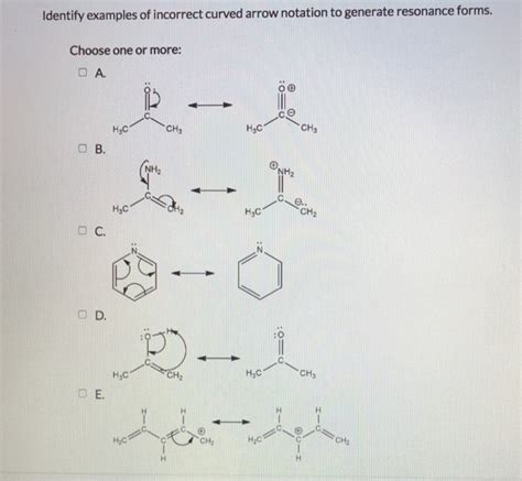 Solved Identify Examples Of Incorrect Curved Arrow Notation